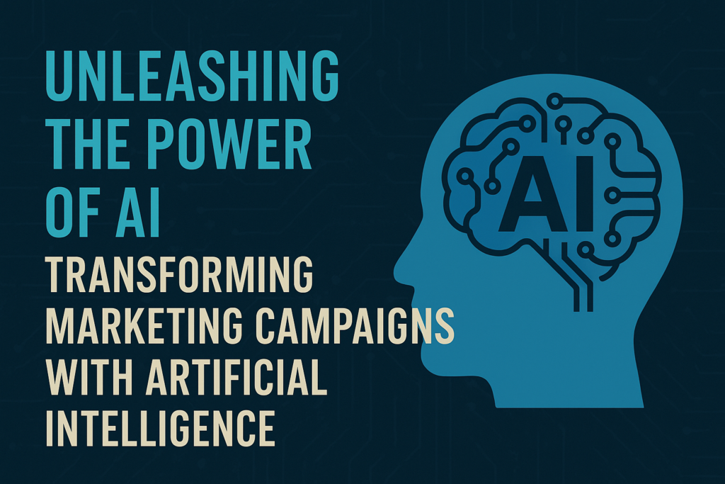 Unleashing the Power of AI: Transforming Marketing Campaigns with Artificial Intelligence - Blog